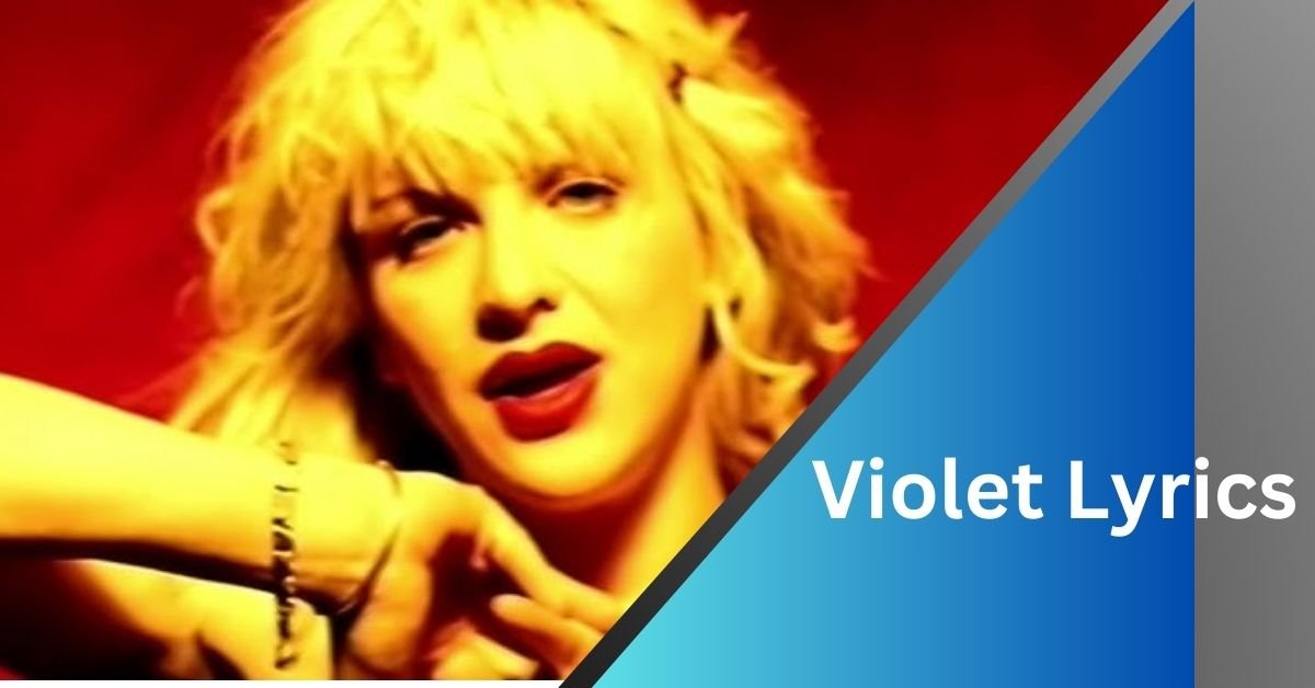 Violet Lyrics - A complete Guide Book!