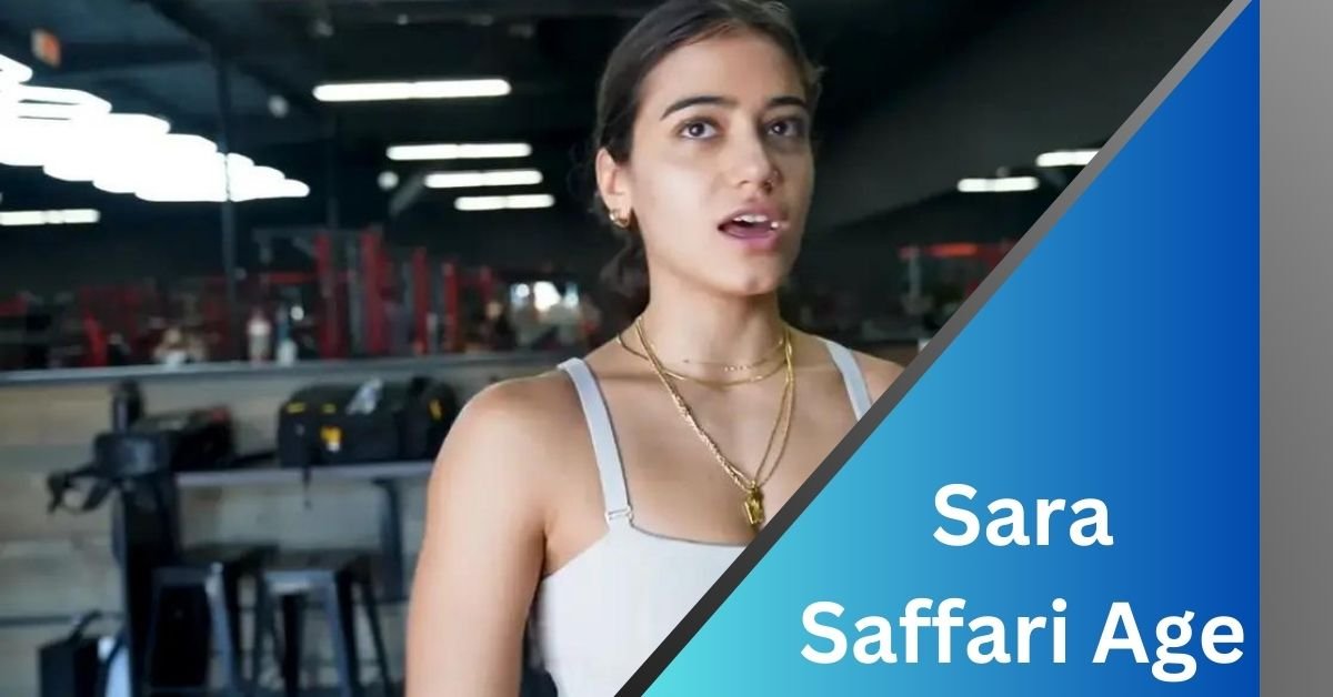 Sara Saffari Age - Discover The Facts Now!
